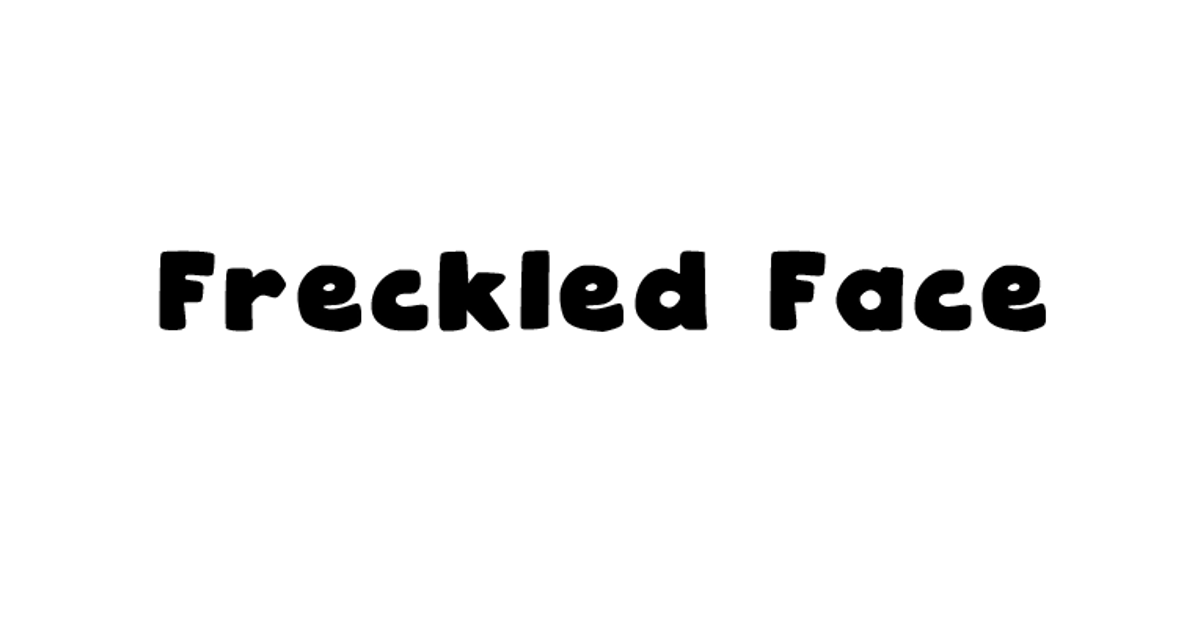 Freckled Face
